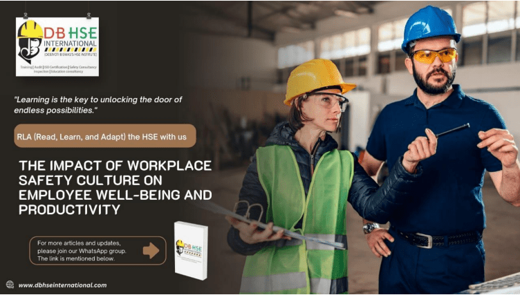 The Impact of Workplace Safety Culture on Employee Well-Beingand ...